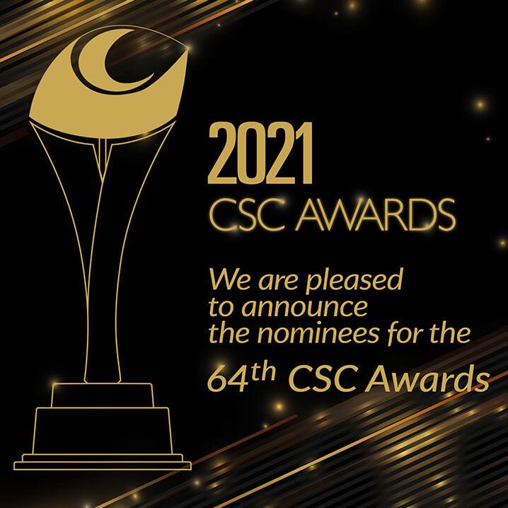 2021 CSC Award Nominations: - Canadian Society of Cinematographers