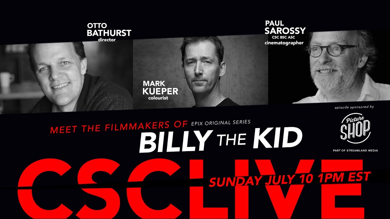 CSC Presents: Billy the Kid - Canadian Society of Cinematographers