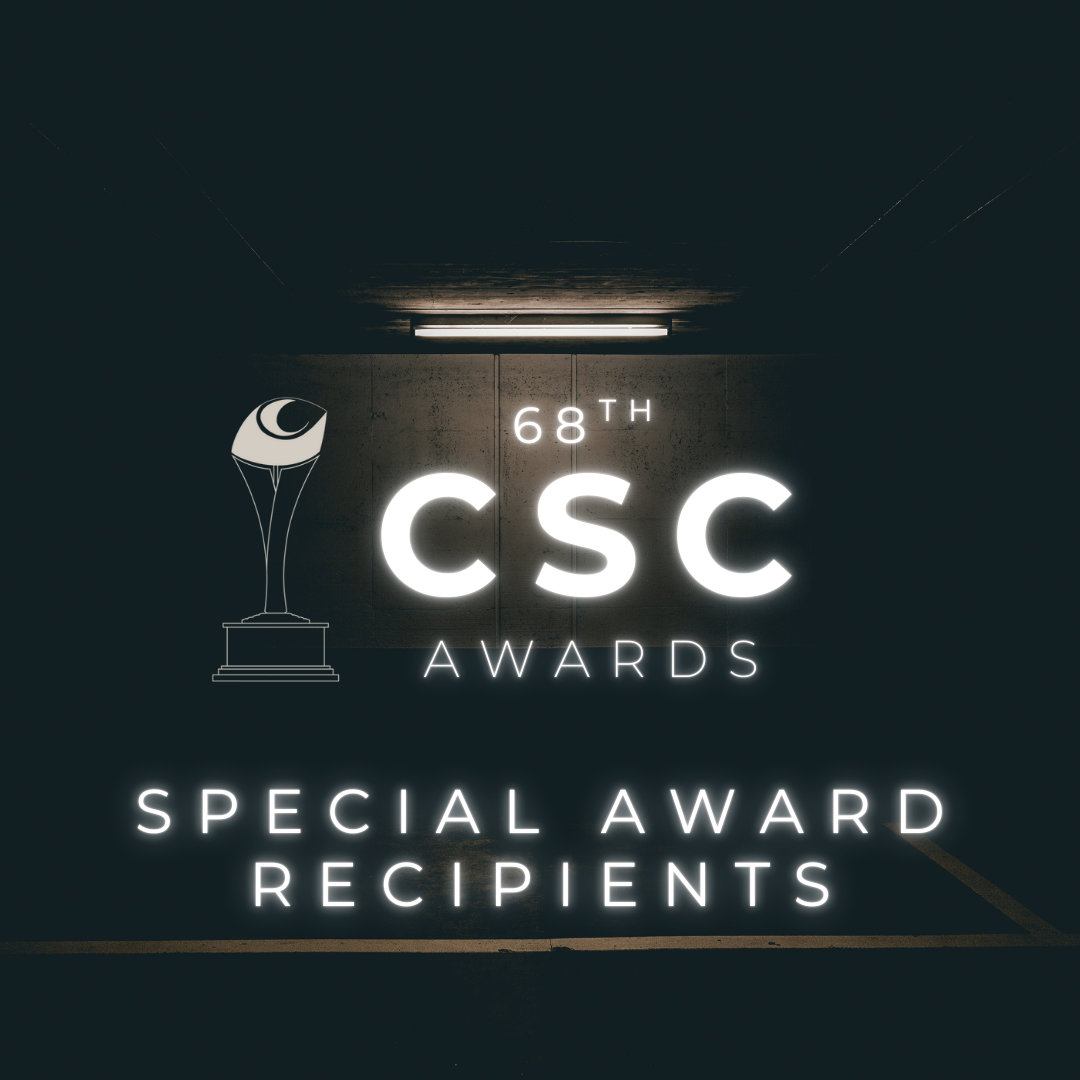2025 CSC Special Award Recipients - Canadian Society of Cinematographers